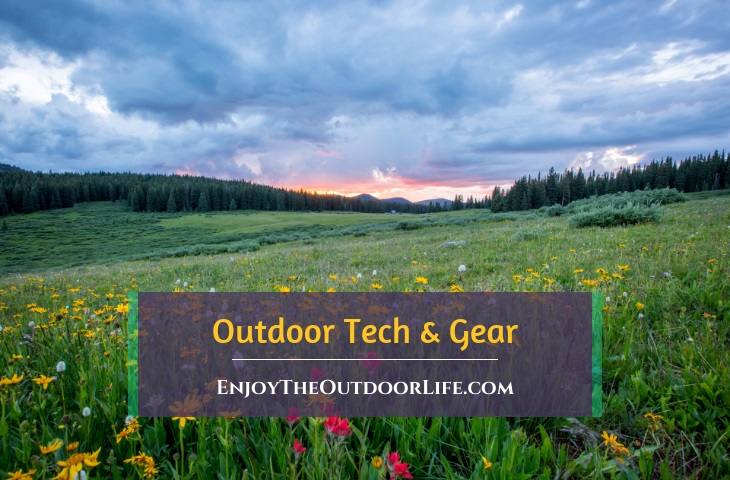Outdoor Tech, Gadgets & Gear - Enjoy the Outdoor Life